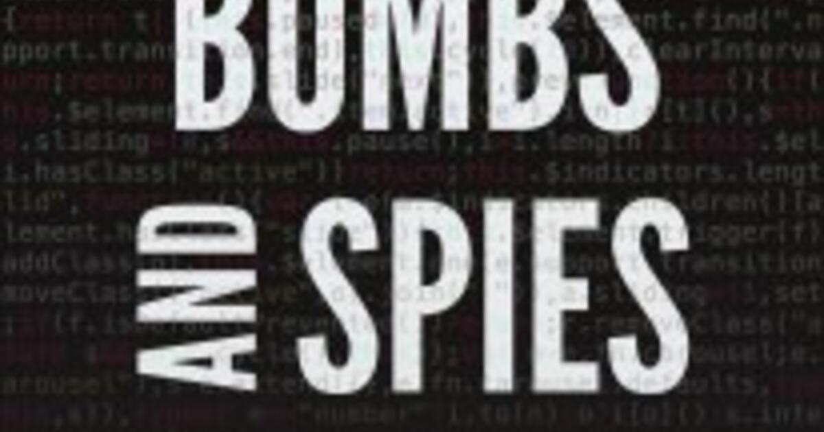 Bytes, Bombs, and Spies - The Strategic Dimensions of Offensive Cyber ...