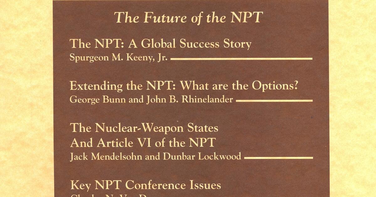 Extending the NPT: What are the Options? | FSI