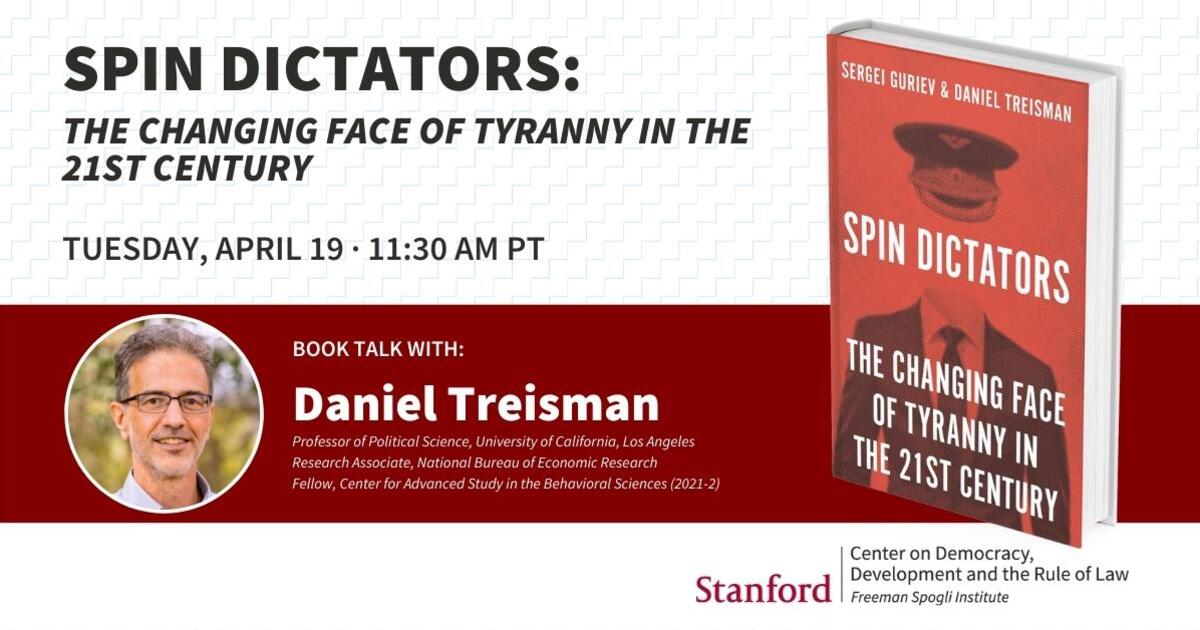 Spin Dictators: The Changing Face of Tyranny in the 21st Century | FSI